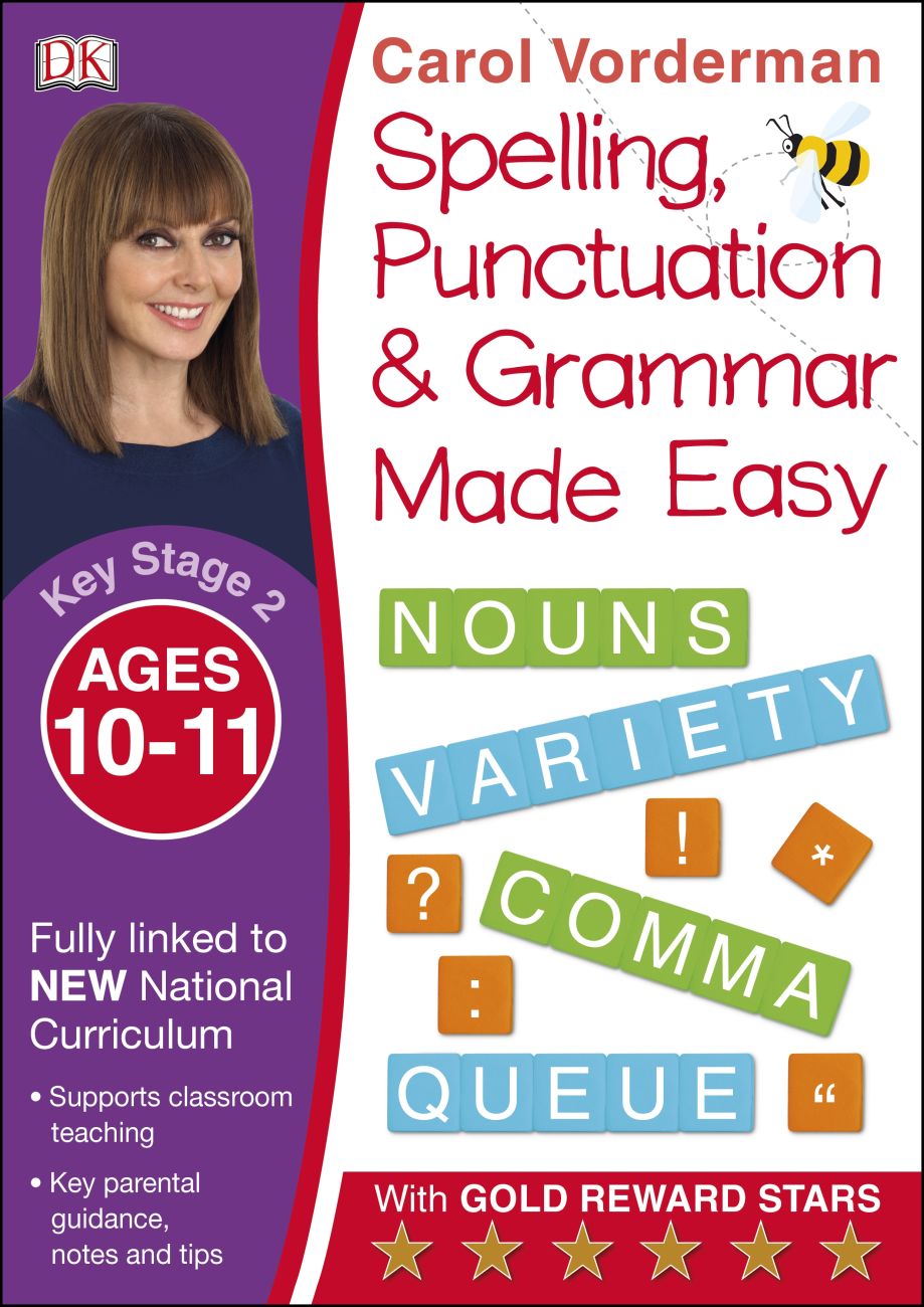 Made Easy Spelling, Punctuation and Grammar Ages 10-11 Key Stage 2