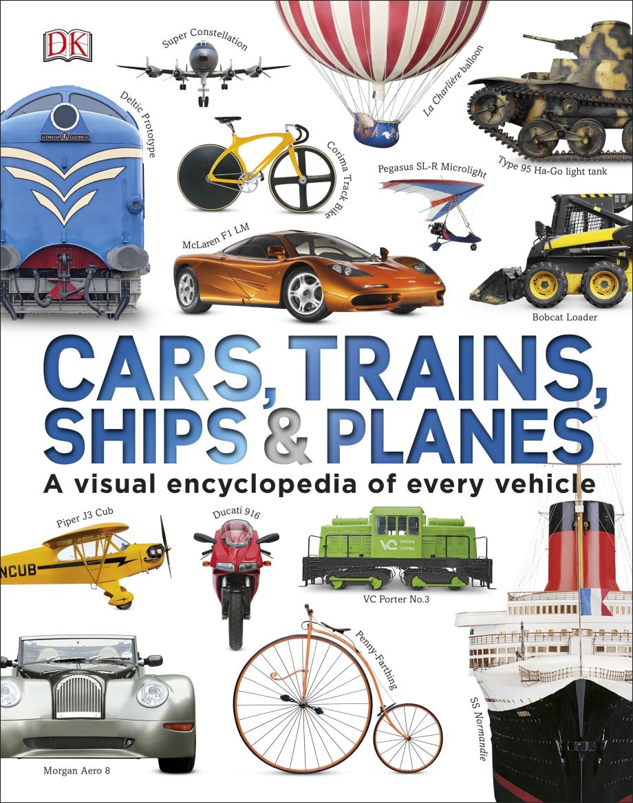 Cars, Trains, Ships and Planes | DK UK