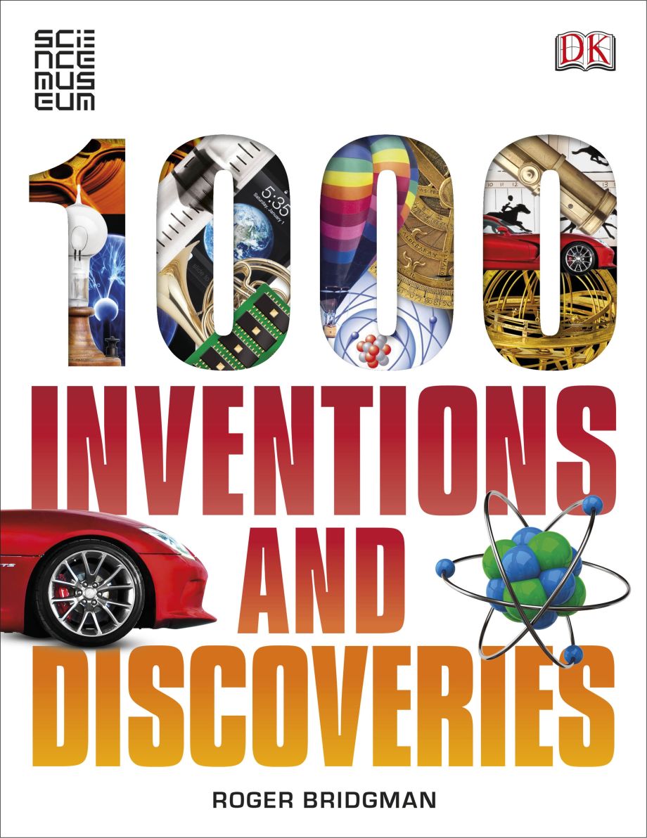1000 Inventions and Discoveries | DK UK