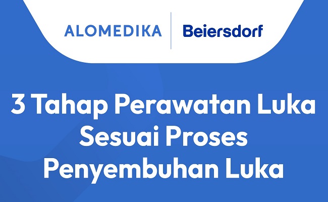 3 Tahap Perawatan Luka Sesuai Proses Penyembuhan Luka - Alomedika