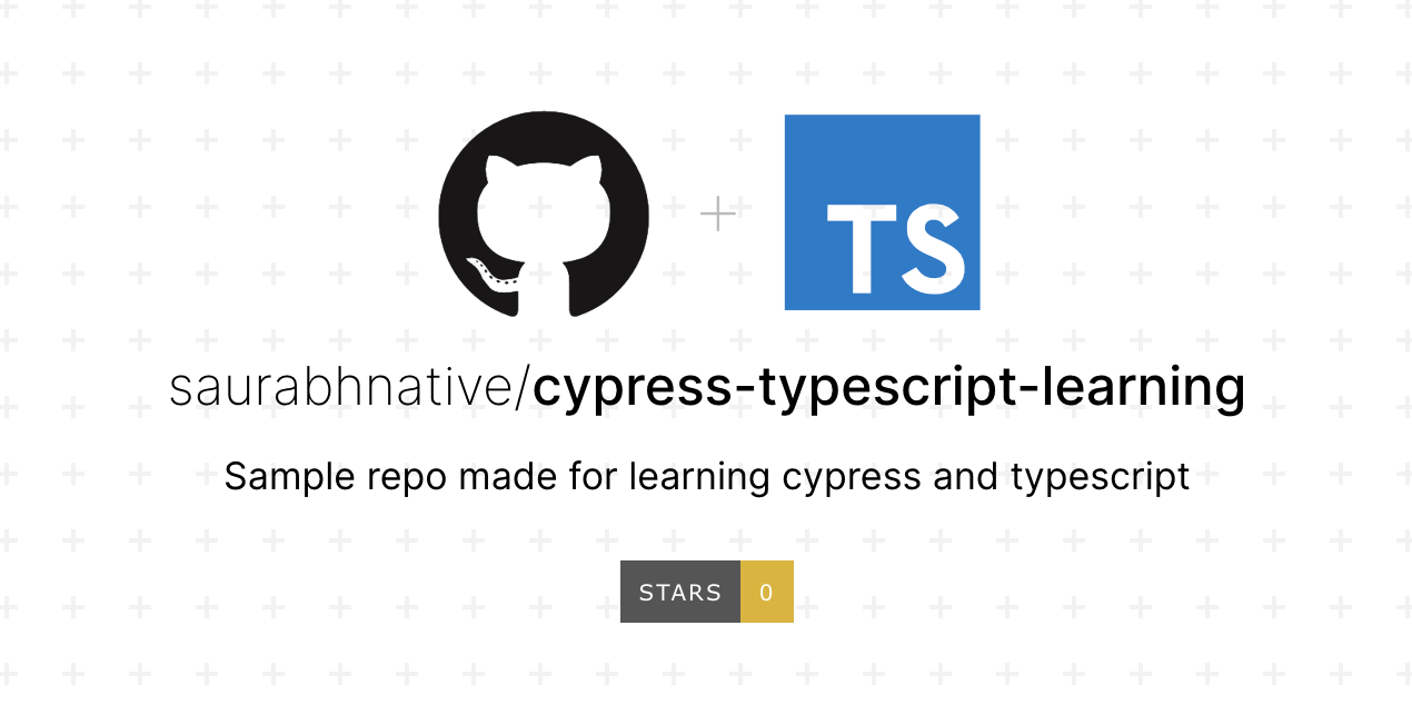 Github Saurabhnative Cypress Typescript Learning Sample Repo Made For Learning Cypress And