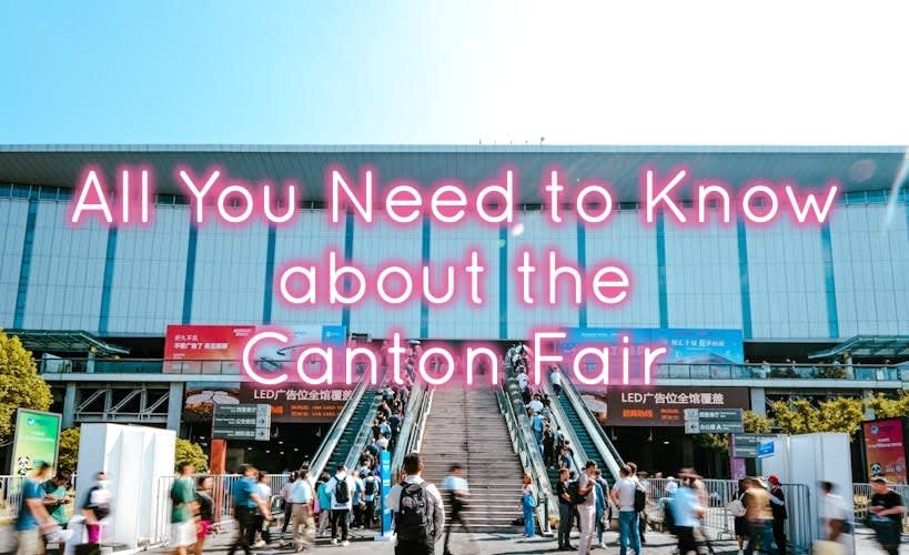 Canton Fair 2026: The Ultimate Guide for Buyers & Exhibitors