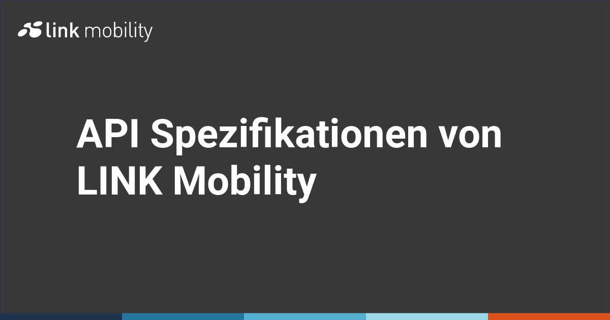 API Spezifikationen von LINK Mobility