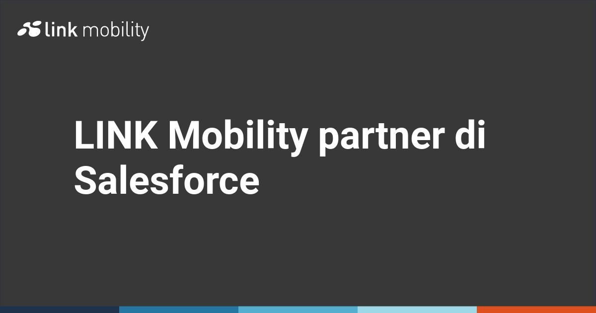 LINK Mobility partner di Salesforce