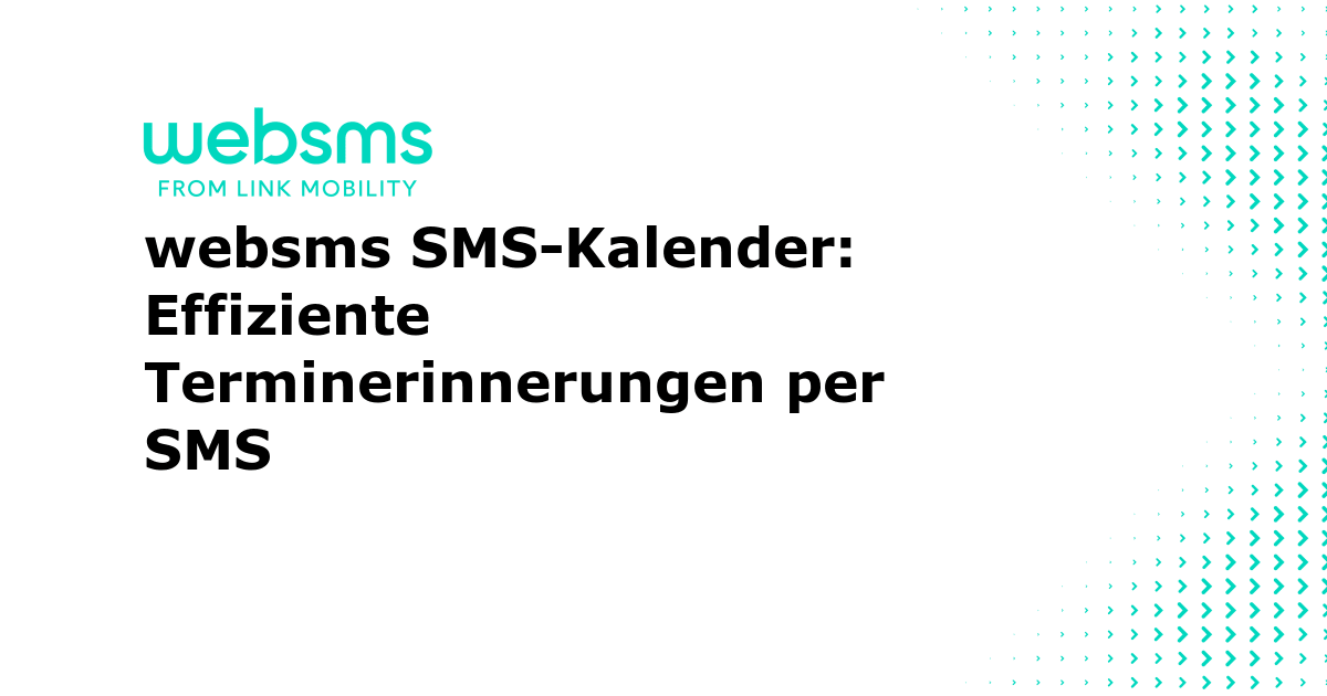 websms SMS-Kalender: Effiziente Terminerinnerungen per SMS
