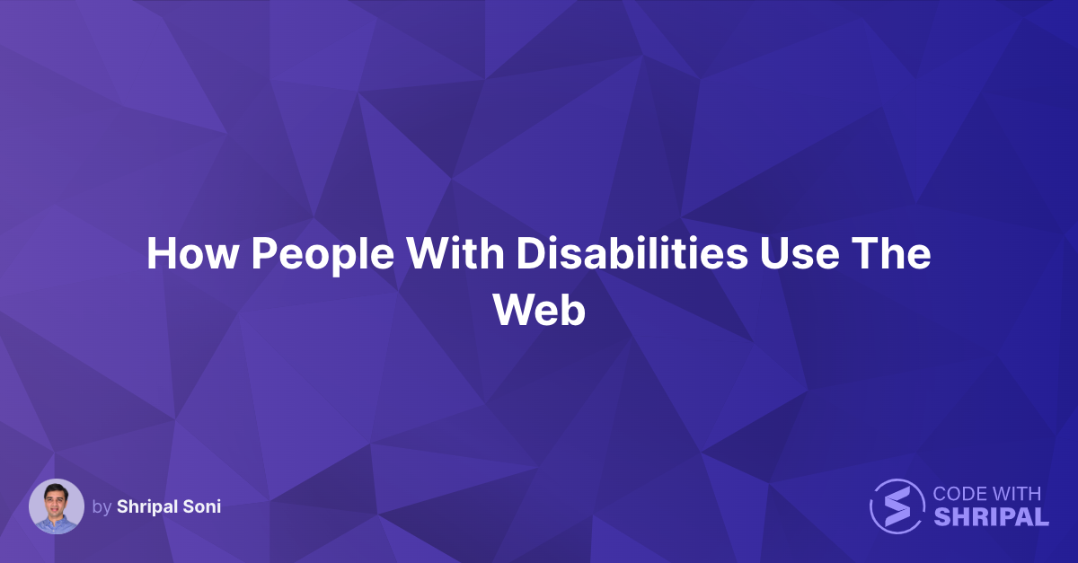 How people with disabilities use the web