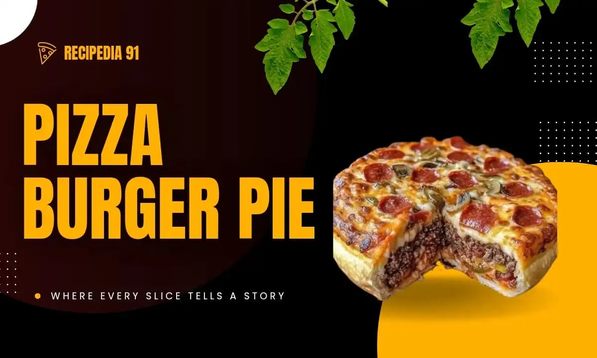 Best Homemade Pizza Burger Pie Recipe 2026 | Recipedia 91