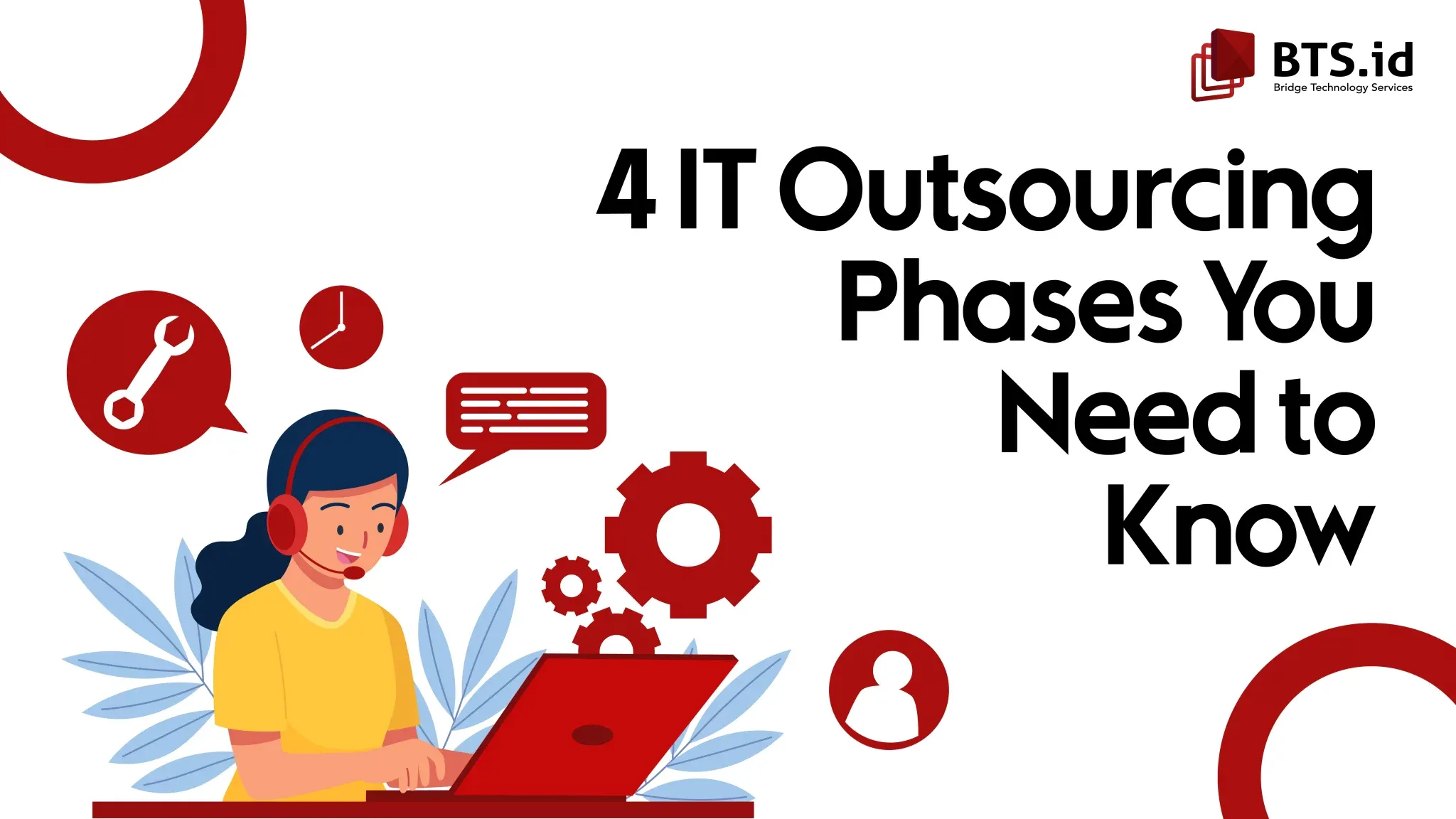 4 IT Outsourcing Phases You Need To Know