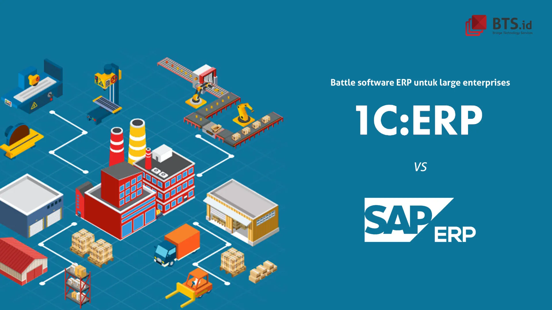 1C vs SAP: Battle Software ERP untuk Large Enterprises
