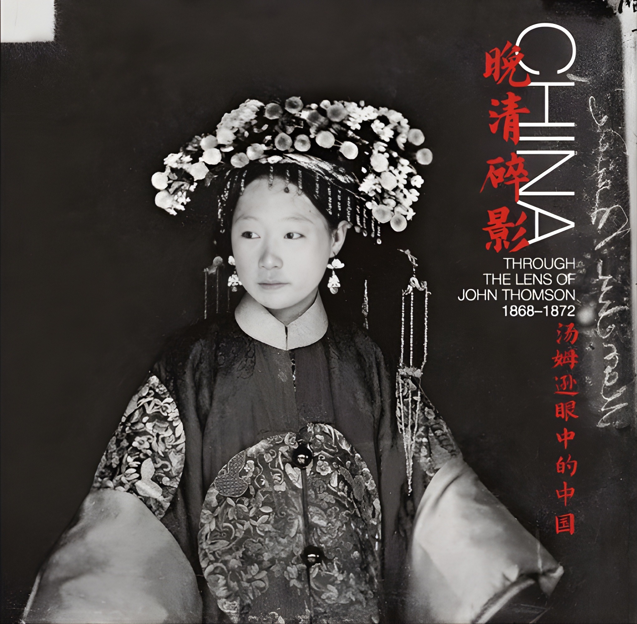China: Through the Lens of John Thomson 1868-1872
