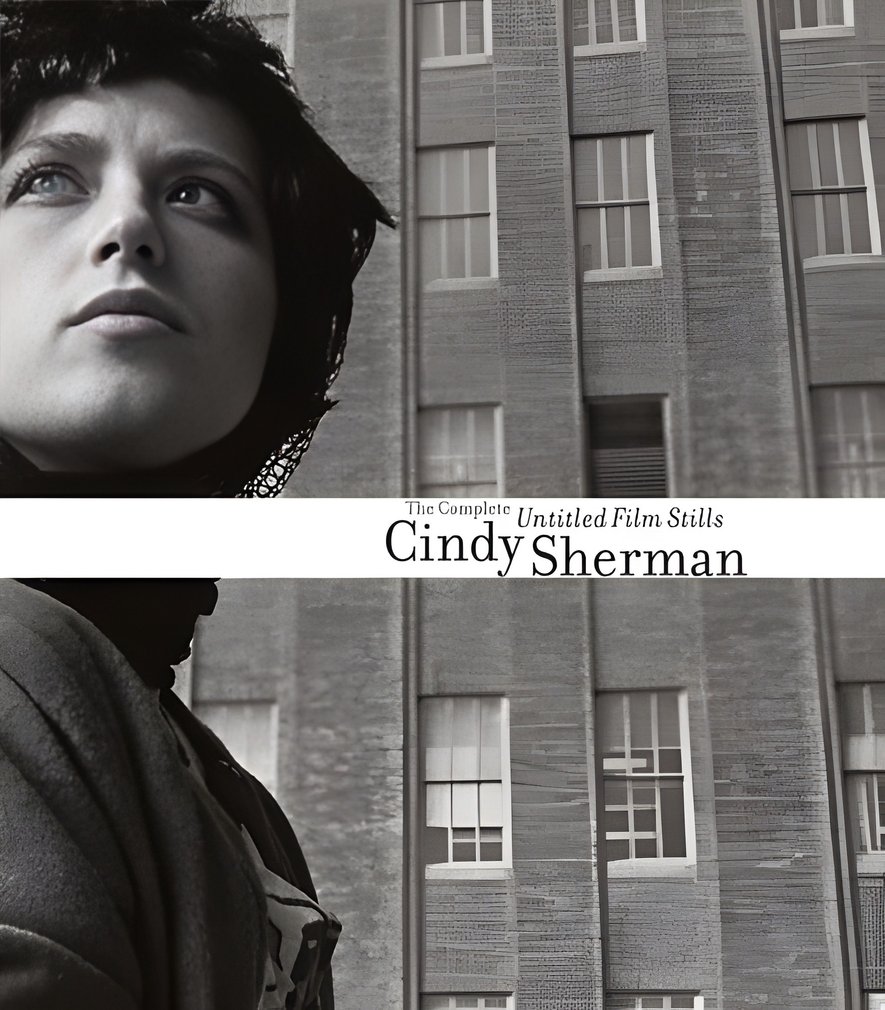 Cindy Sherman: The Complete Untitled Film Stills