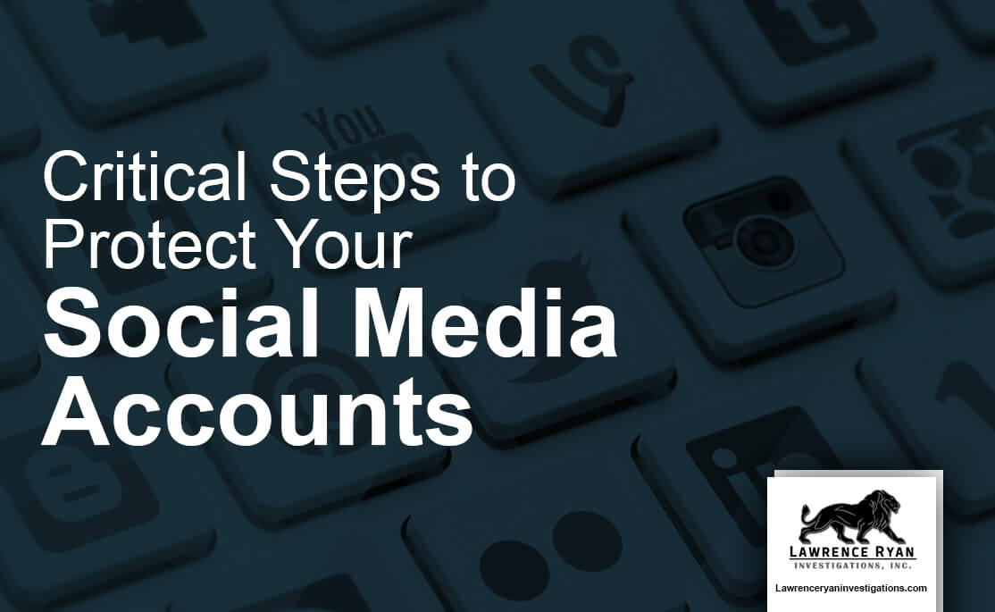 Key Steps You Need To Take To Secure Your Social Media