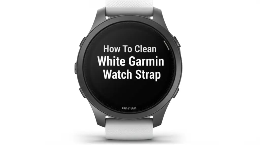 How To Clean White Garmin Watch Strap — Be A Cleaner