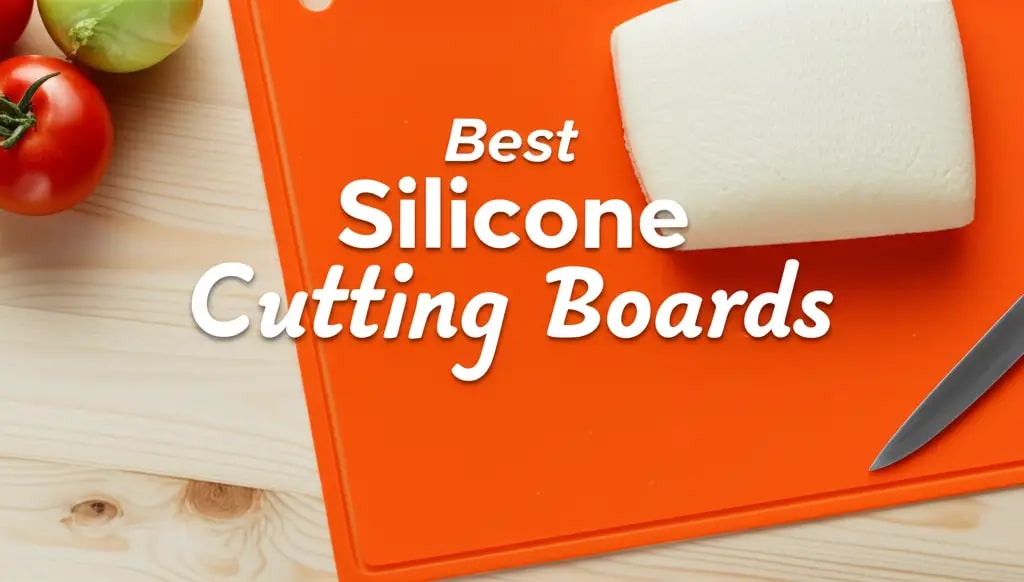 10 Best Silicone Cutting Boards of 2026 Buying Guide — Home Essentials ...