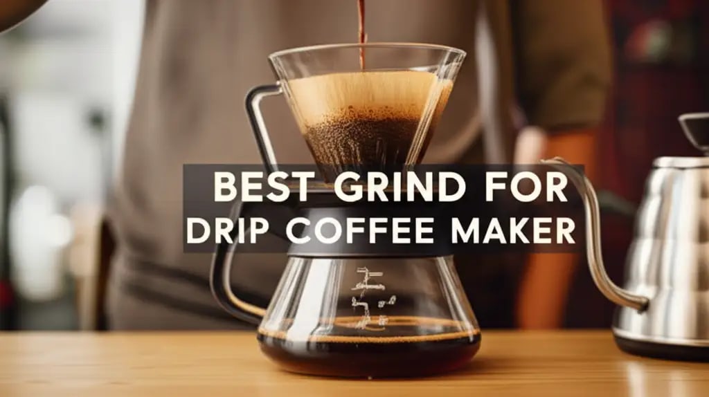 Best Grind For Drip Coffee Maker — Home Essentials Guide (HEG)