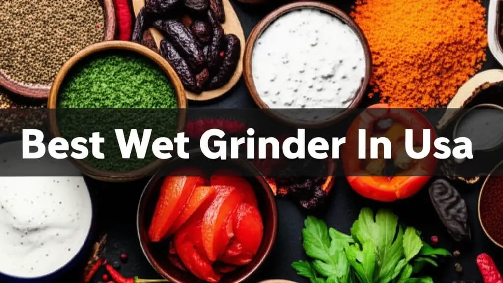 8 Best Wet Grinder In Usa 2026 Reviews — Be A Cleaner