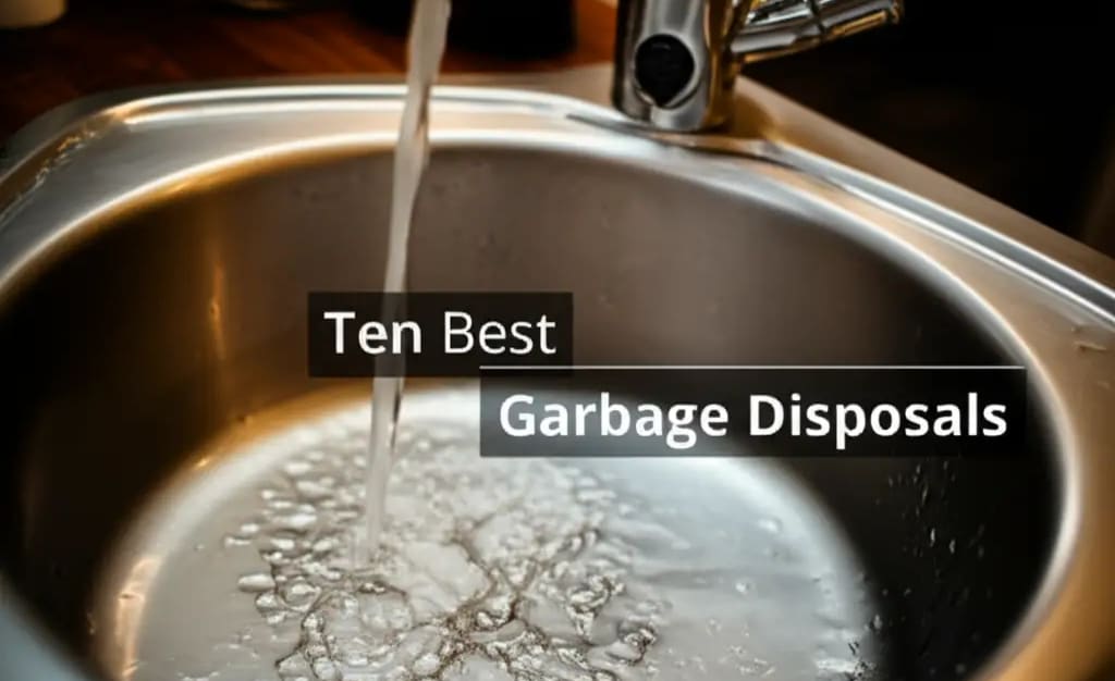 10 Best Garbage Disposals for a Clean Kitchen 2026 — Be A Cleaner