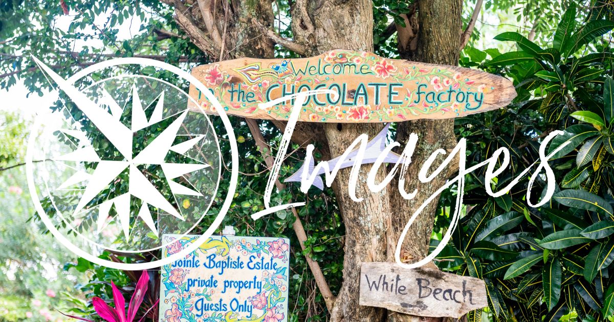 Chocolate factory sign - Uncommon Caribbean Images