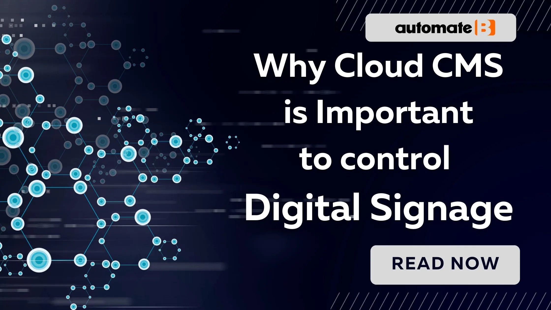 Why Cloud CMS is important to control Digital Signage - Cloud Signage