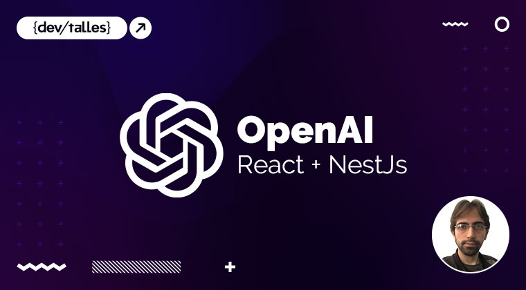 OpenAI: Ejercicios prácticos y asistentes con React + NestJS