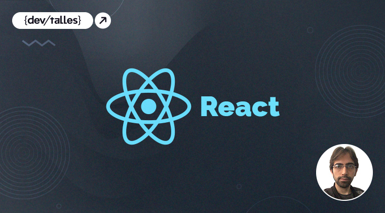 React: De cero a experto (Hooks y MERN)