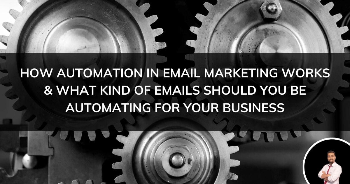 What is Email Marketing Automation and how to use it in your business