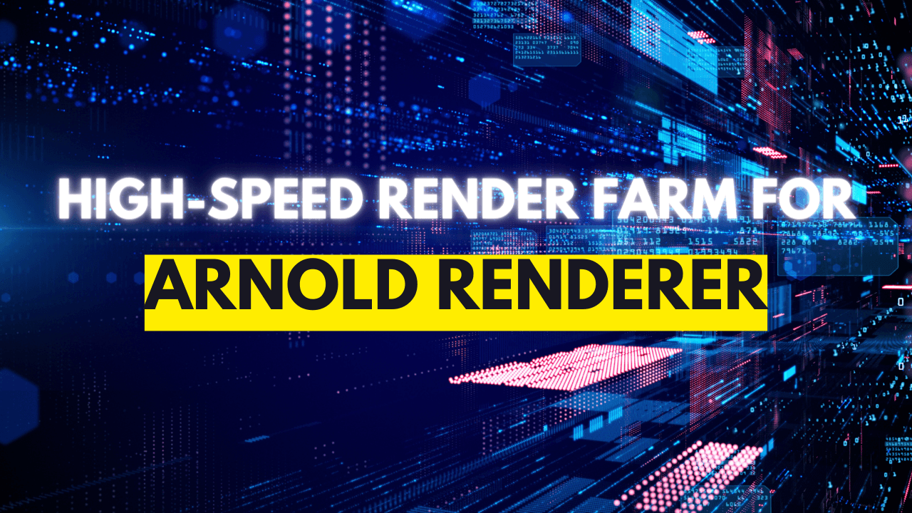 GPU Rendering in Arnold: Setup Guide & Best Practices - Super Renders Farm