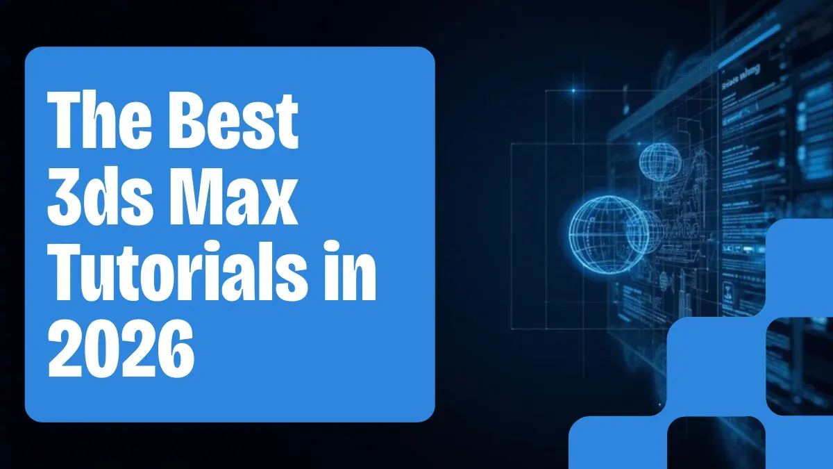 3ds Max Software Tutorial: Complete Guide for 2026 | SuperRenders
