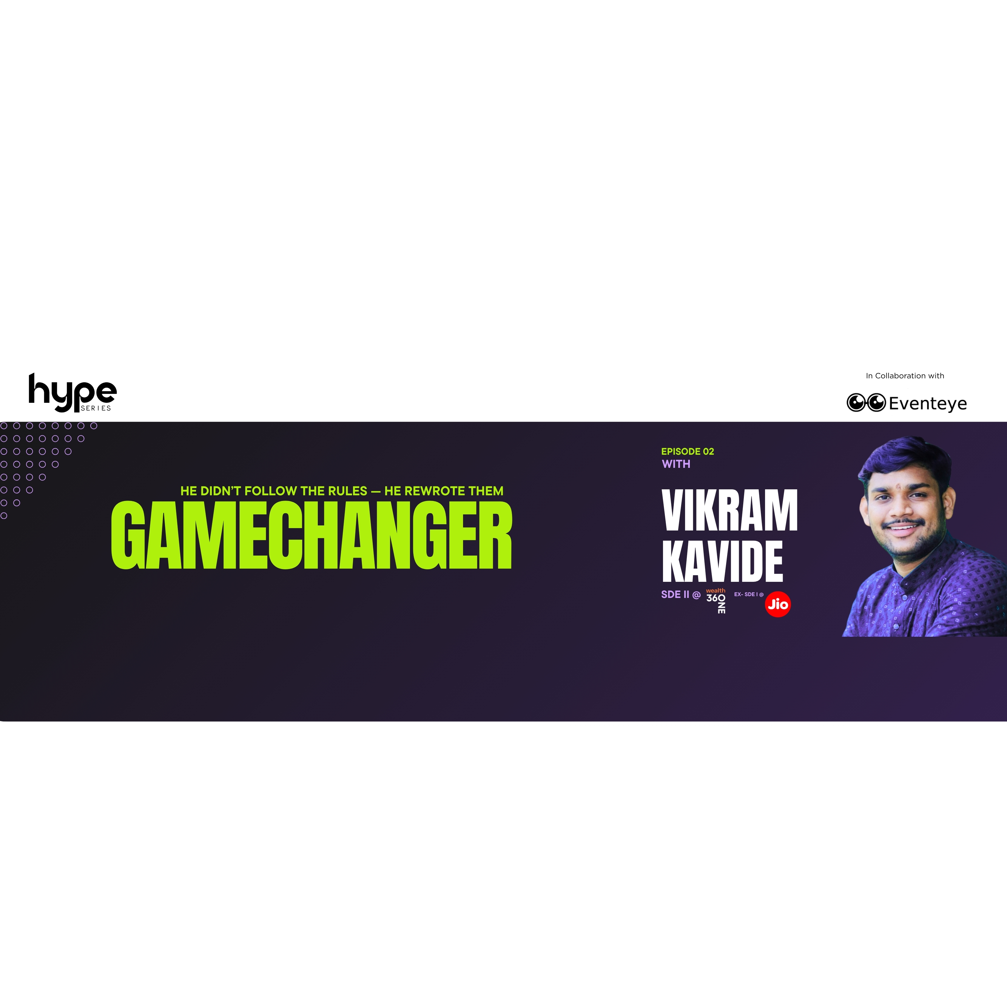 Hype Series: Episode 02 - EventEye - EventEye