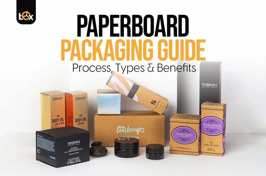 Paperboard Packaging Guide Process, Types & Benefits - Box Agency