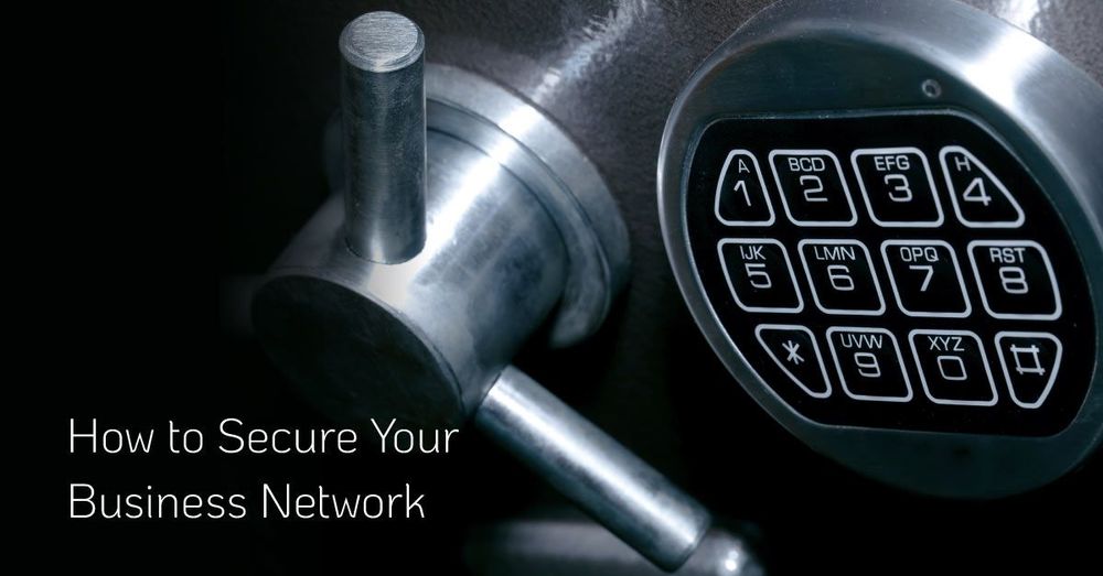 How to Secure a Business Network