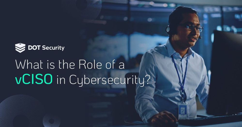 What Is the Role of a vCISO in Cybersecurity?