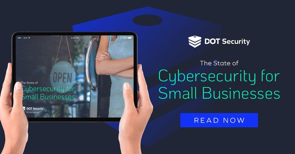 eBook: The State of Cybersecurity for Small Businesses