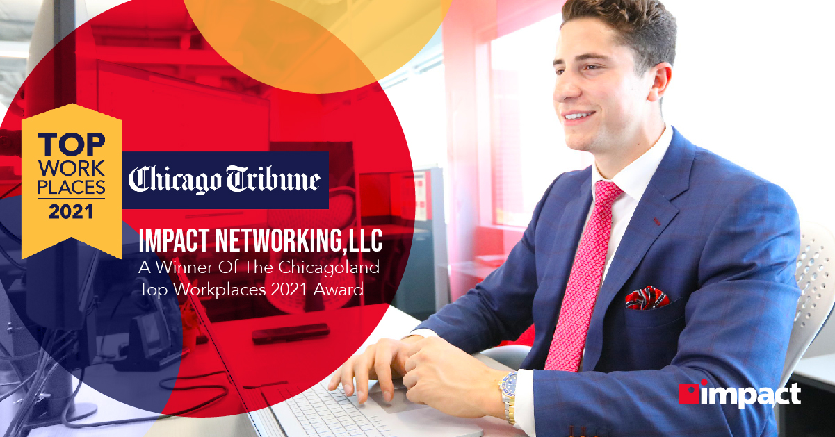 Impact Networking Wins Chicago Tribune Top Workplaces 2021 Award