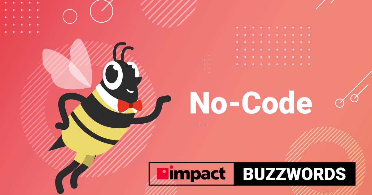 What Is No-Code App Development? | Buzzwords