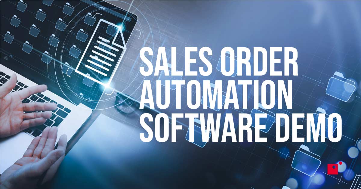 Sales Order Automation Software Demo