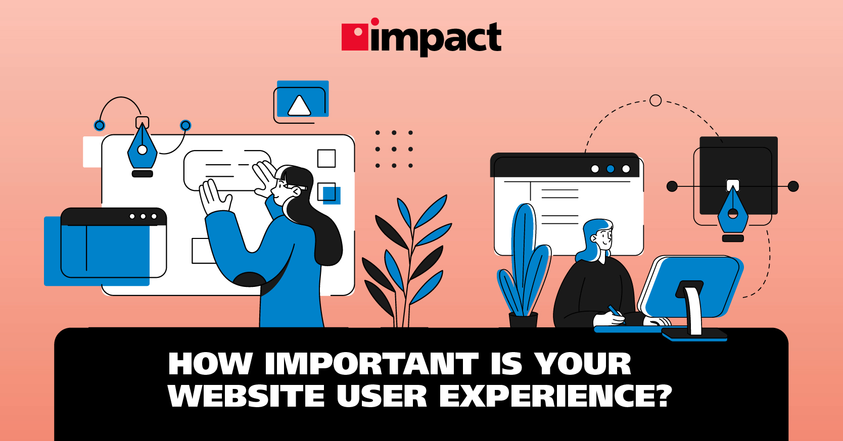 Infographic: How Important Is Your Website User Experience?