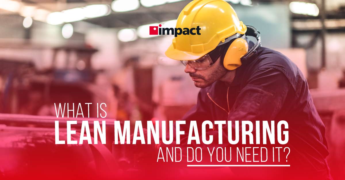 What Is Lean Manufacturing? | Streamlined SMB Operations