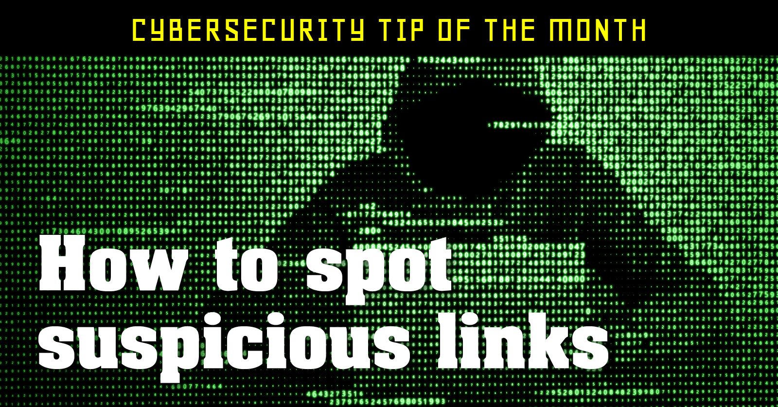 Cybersecurity Tips: How To Spot Suspicious Links