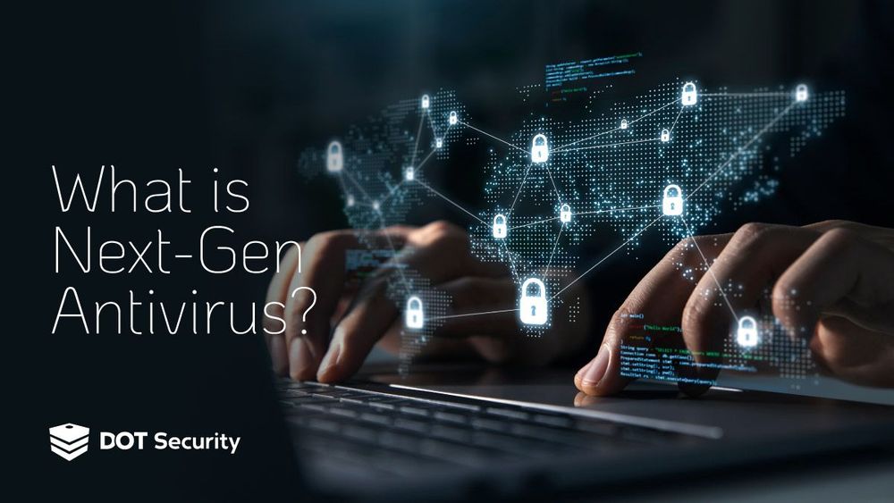 What is Next-Gen Antivirus?