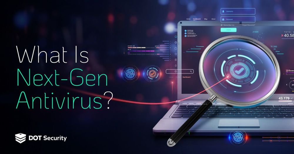 What is Next-Gen Antivirus?