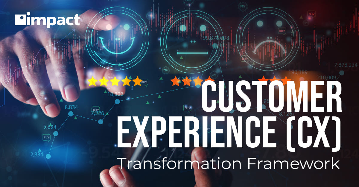 Customer Experience (CX) Transformation Framework