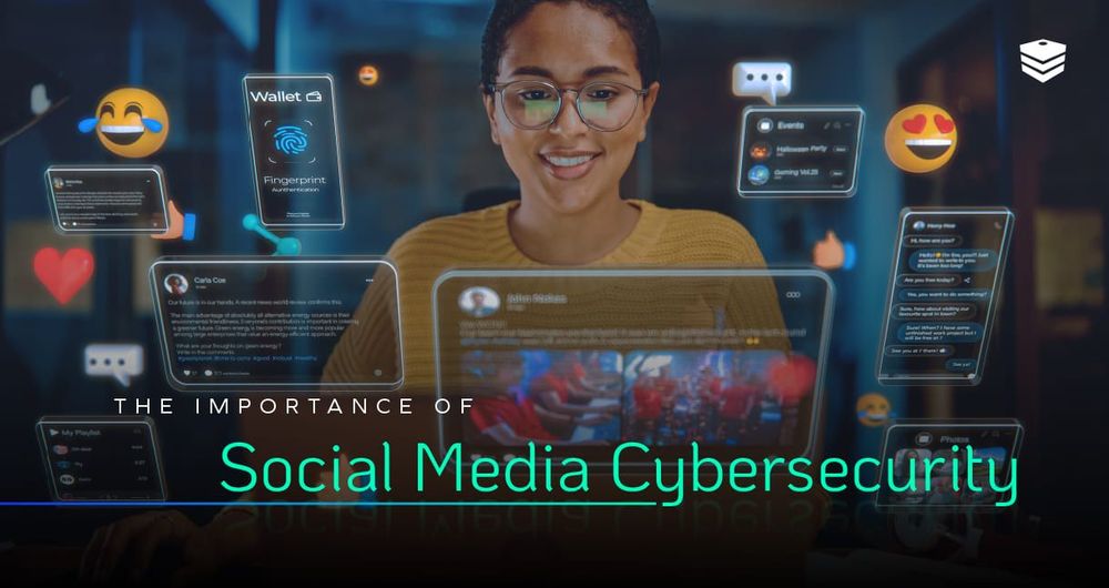 The Importance of Social Media Cybersecurity for Businesses