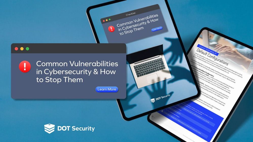 Common Vulnerabilities in Cybersecurity & How to Stop Them