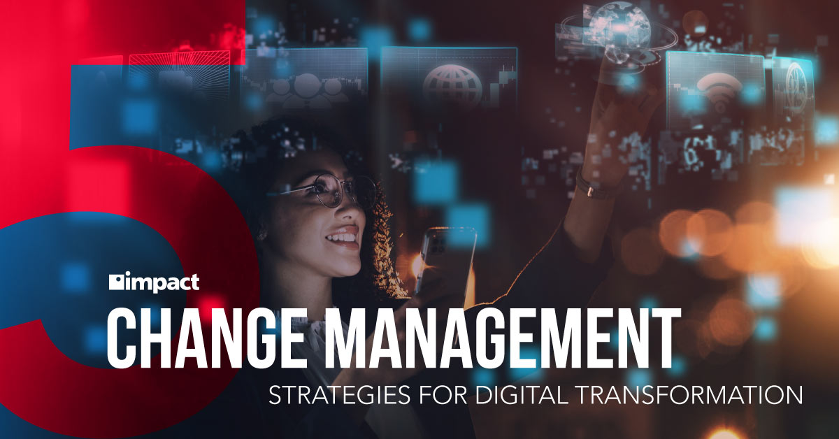 5 Change Management Strategies for Digital Transformation