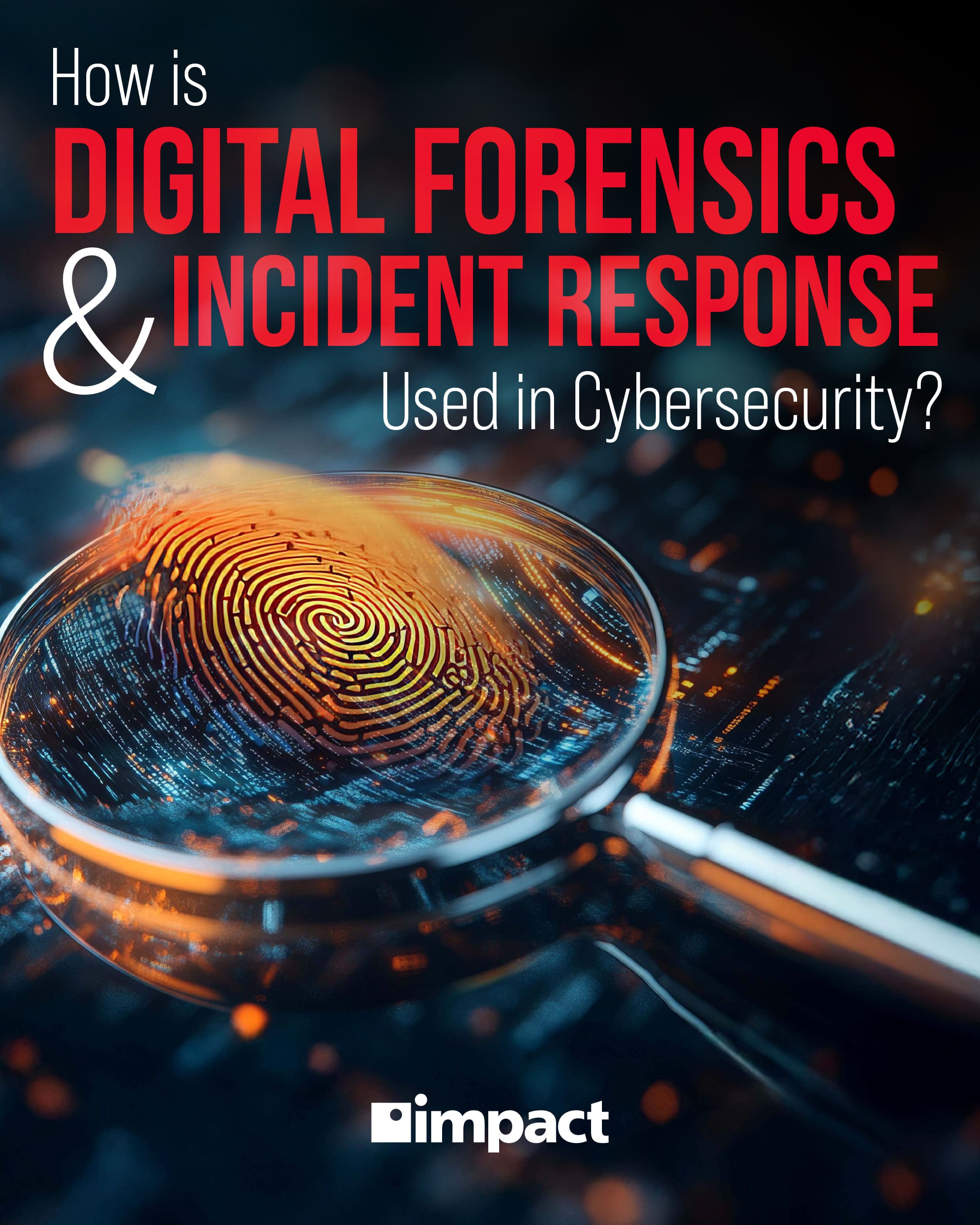 Digital Forensics and Incident Response in Cybersecurity