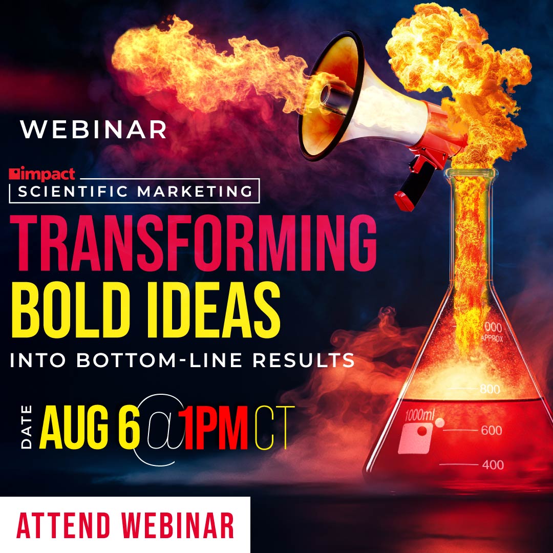 Scientific Marketing: Transforming Bold Ideas Into Bottom-Line Results