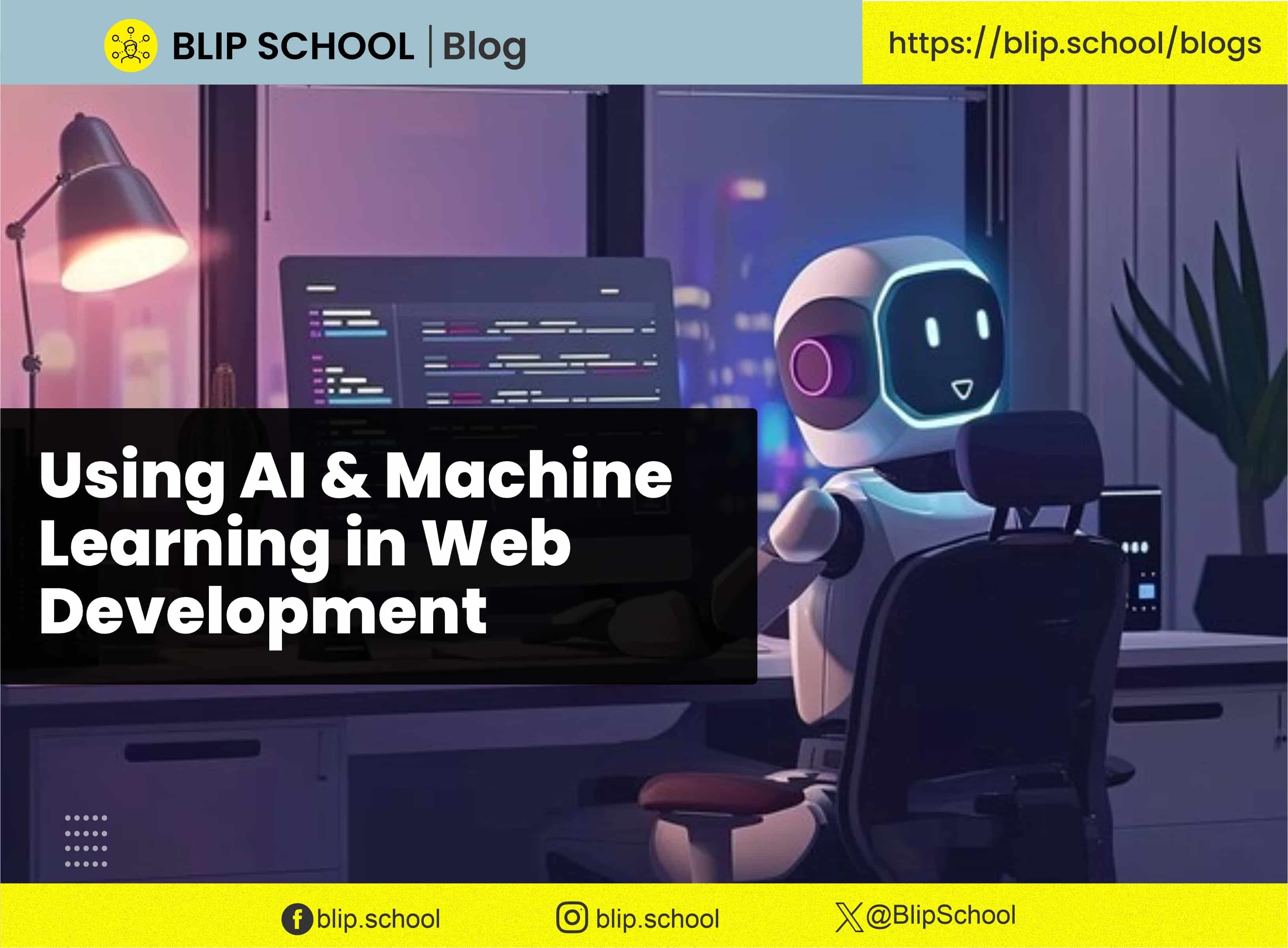 Blip School - Using AI and Machine Learning in Web Development