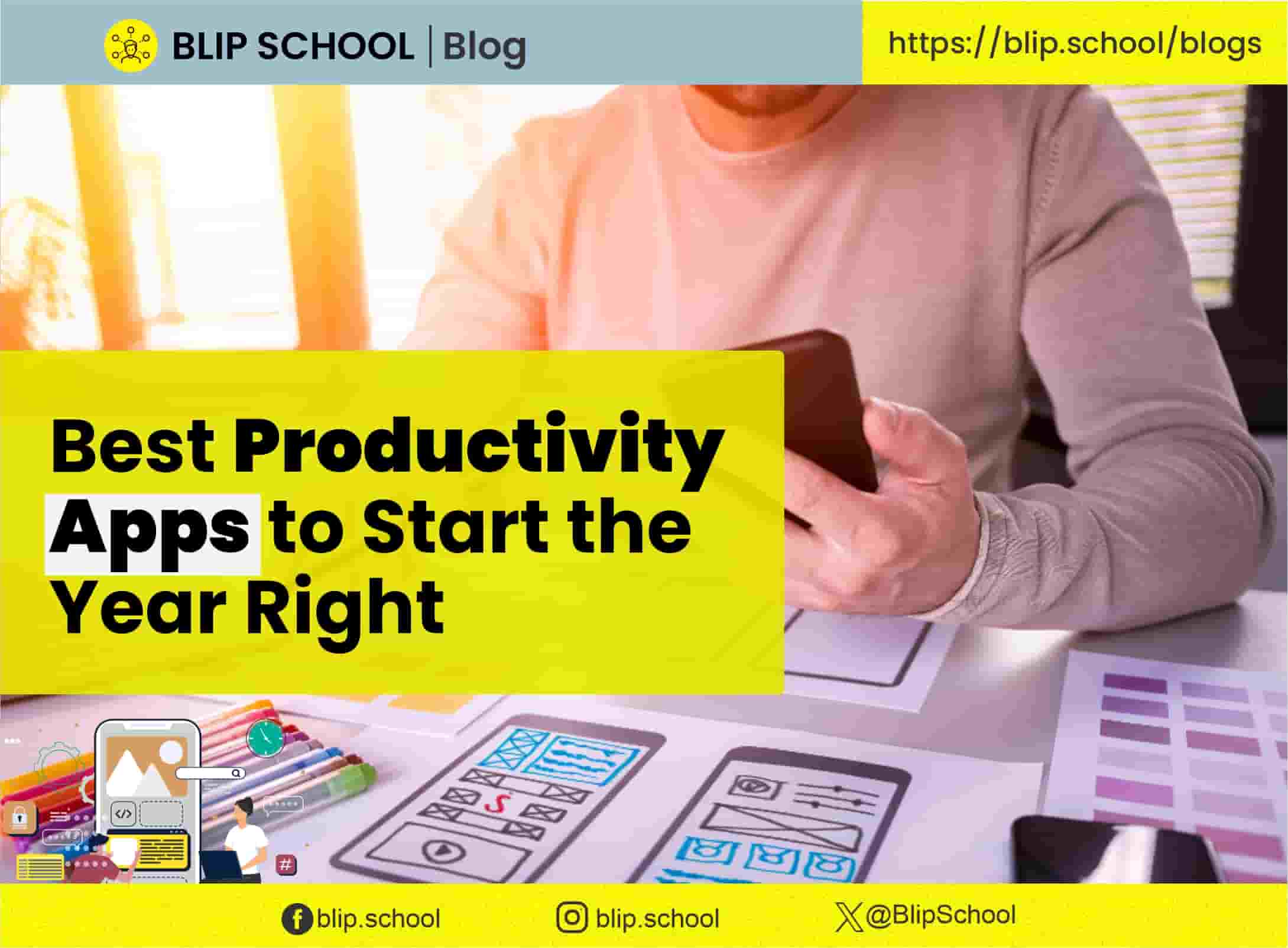 Blip School - Best Productivity Apps to Start the Year Right Blip School - Best Productivity Apps to Start the Year Right