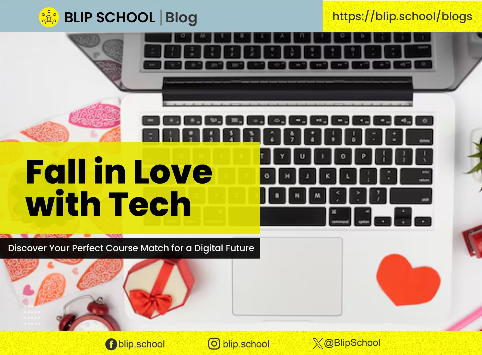 Blip School - Fall in Love with Tech: Discover Your Perfect Course ...